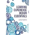 Learning Experience Design Essentials: North, Cara: 9781953946423: Amazon.com: Books