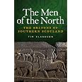 The Men of the North: The Britons of Southern Scotland: Clarkson, Tim ...