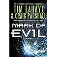 Mark of Evil (The End Series): LaHaye, Tim, Parshall, Craig ...