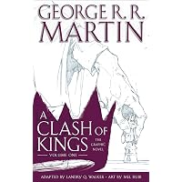 A Clash of Kings: The Graphic Novel: Volume One (A Game of Thrones: The ...
