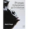 Amazon.com: Primate Adaptation and Evolution: 9780123786326: Fleagle ...