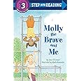 Molly the Brave and Me (Step-Into-Reading, Step 3): O'Connor, Jane ...