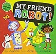 Amazon.com: My Friend Robot! (Singalongs) (9781782853237): Sunny ...