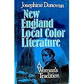 Amazon.com: New England Local Color Literature: A Woman's Tradition ...