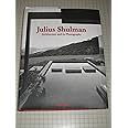 Julius Shulman: Architecture and its Photography: Shulman, Julius ...