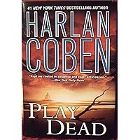 Play Dead: Harlan Coben: 9781616647858: Amazon.com: Books