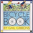 Bicycle Book: Gibbons, Gail: 9780823414086: Amazon.com: Books