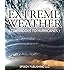 Extreme Weather! Weather For Kids Book On Storms: Hurricanes, Tornados ...