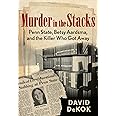 Murder in the Stacks: Penn State, Betsy Aardsma, and the Killer Who Got ...