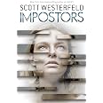Amazon.com: Impostors (1): 9781338151510: Westerfeld, Scott: Books