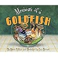 Memoirs of a Goldfish: Scillian, Devin, Bowers, Tim, Gillick, Michael ...