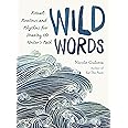 Wild Words: Rituals, Routines, and Rhythms for Braving the Writer's ...