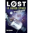 Lost in Outer Space: The Incredible Journey of Apollo 13: Olson, Tod ...