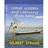 Linear Algebra for Data Science, Machine Learning, and Signal Processing: Fessler, Jeffrey A ...