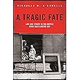 A Tragic Fate: Law and Ethics in the Battle Over Nazi-Looted Art: O ...
