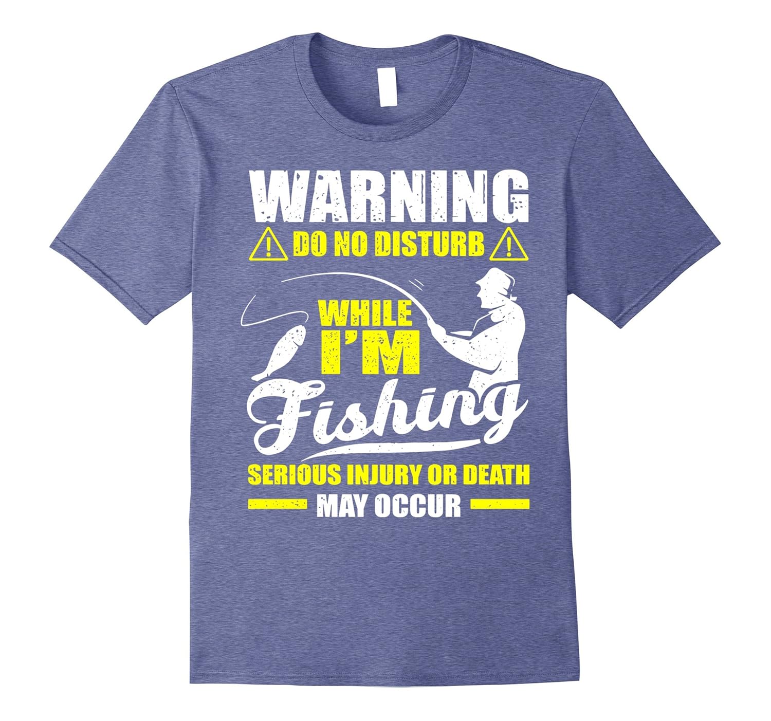 Warning Do Not Disturb While Im Fishing Serious Injury Or-CD – Canditee