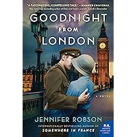 Amazon.com: Goodnight from London: A Novel: 9780062389855: Robson ...
