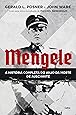 Mengele: A História Completa do Anjo da Morte de Auschwitz | Amazon.com.br