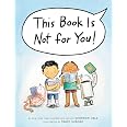 This Book Is Not for You!: Hale, Shannon, Subisak, Tracy: 9781984816856 ...