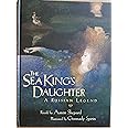 The Sea King's Daughter: A Russian Legend: Shepard, Aaron, Spirin ...