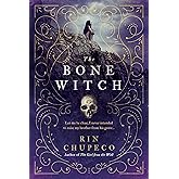 Amazon.com: The Bone Witch: 9781492635826: Chupeco, Rin: Books