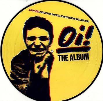 Oi! the Album (Picture) [Vinyl LP]: Amazon.de: Musik-CDs & Vinyl