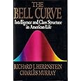 The Bell Curve: Intelligence and Class Structure in American Life ...