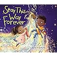 Stay This Way Forever: Davis, Linsey, Fleming, Lucy: 9780310770084 ...