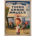 Third Grade Angels: Spinelli, Jerry: 9780545387729: Amazon.com: Books