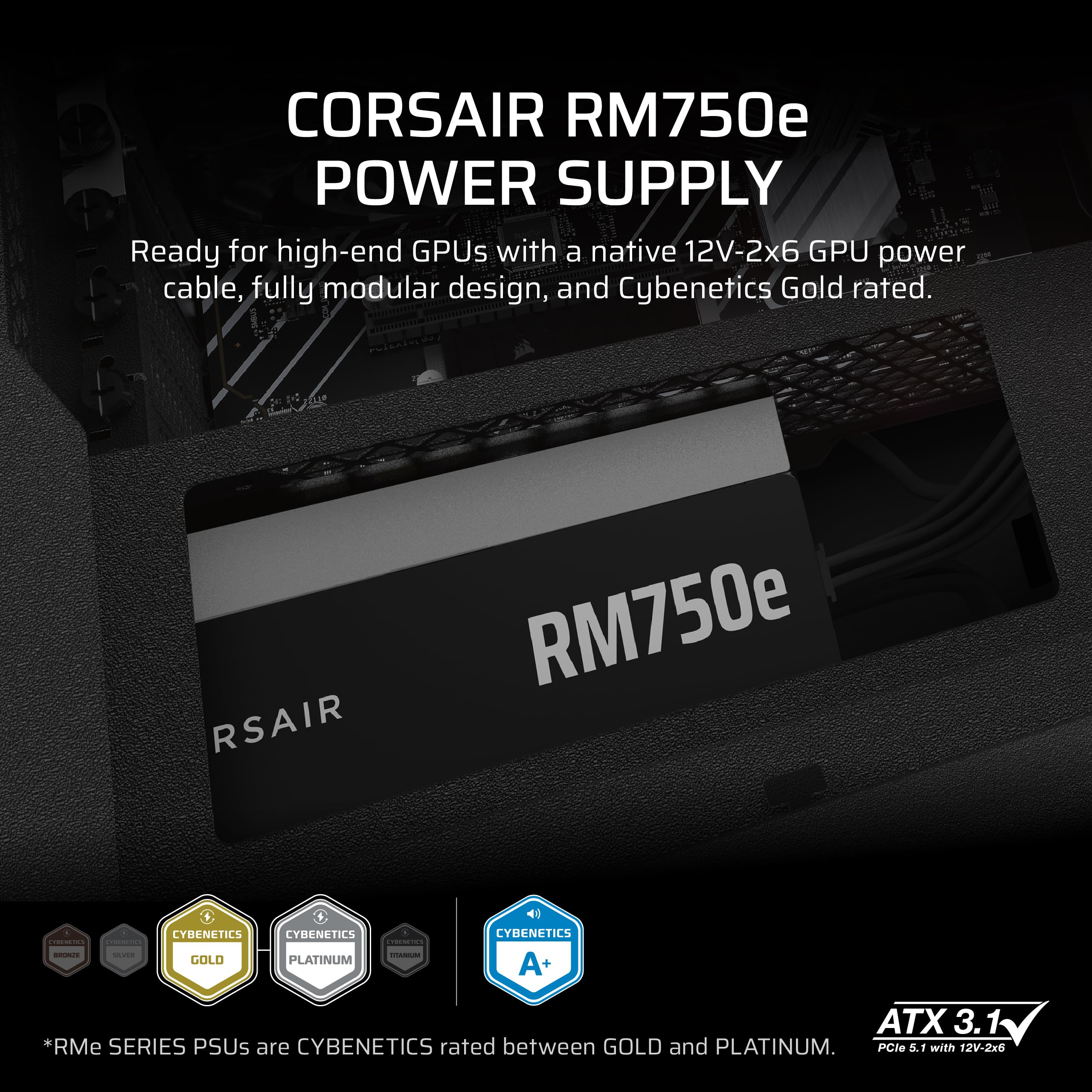 CORSAIR RM750e Low-Noise With 12V-2x6 Cable – 3.1 & PCIe 5.1 Compliant ...