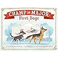 Champ and Major: First Dogs: McCullough, Joy, Abvabi Best, Sheyda ...