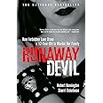 Runaway Devil: How Forbidden Love Drove a 12-Year-Old to Murder Her ...