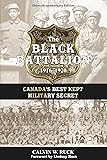 Black Battalion: Calvin Ruck: 9780920852927: Books - Amazon.ca