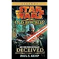 Amazon.com: Star Wars: The Old Republic - Deceived (Star Wars: The Old ...