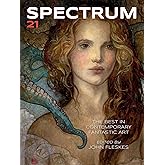 Spectrum 19: The Best in Contemporary Fantastic Art: Fenner, Cathy ...