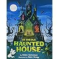 Amazon.com: At the Old Haunted House: 9781477847695: Ketteman, Helen ...