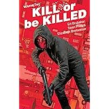 Amazon.com: Kill Or Be Killed Vol. 1 eBook : Brubaker, Ed, Phillips ...