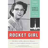 Amazon.com: Rocket Girl: The Story of Mary Sherman Morgan, America's ...