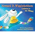 Howard B. Wigglebottom Listens to His Heart: Ana, Reverend, Binkow ...