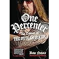 One Percenter: The Legend of the Outlaw Biker: Nichols, Dave, Peterson ...