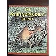 The Whingdingdilly: Bill Peet: 9780395459904: Amazon.com: Books