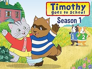 Watch Timothy Goes to School Season 1 | Prime Video