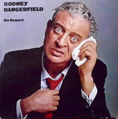 Rodney Dangerfield - Rodney Dangerfield - No Respect - Amazon.com Music