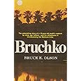 Bruchko: bruce-olson: 9780884191339: Amazon.com: Books