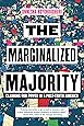 The Marginalized Majority: Claiming Our Power in a Post-Truth America ...