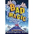 Bad Magic (The Bad Books, 1): Bosch, Pseudonymous: 9780316320399 ...