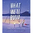 What We'll Build: Plans For Our Together Future: Jeffers, Oliver ...
