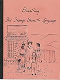 Boontling: An American Lingo; With a Dictionary of Boontling ...