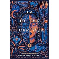Amazon.com: La última cuentista (Spanish Edition): 9781646143023 ...