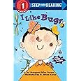 Amazon.com: I Like Bugs (Step-Into-Reading, Step 1): 9780307261076 ...